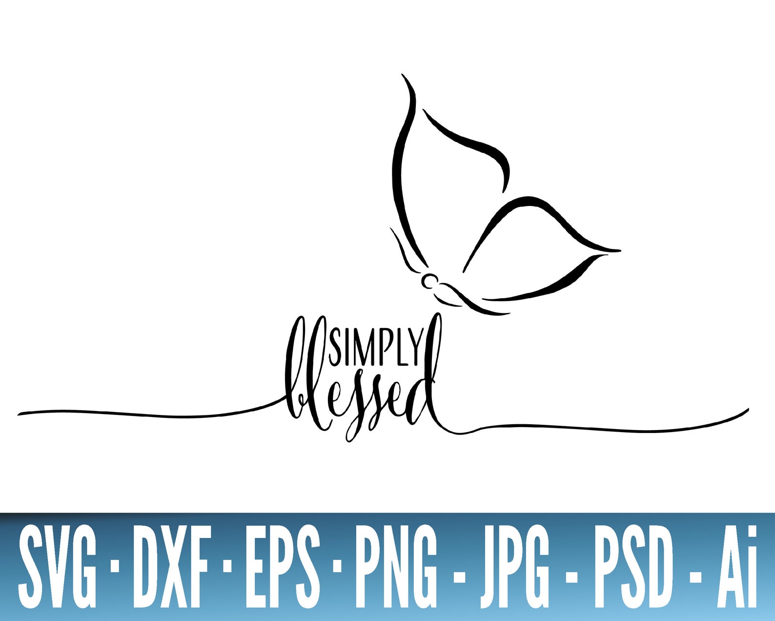 Simply Blessed Butterfly SVG Inspirational Svg Svg Files - Etsy