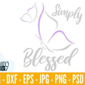 Simply Blessed SVG, Butterfly SVG, Butterfly SVG Files, Blessed Cut ...