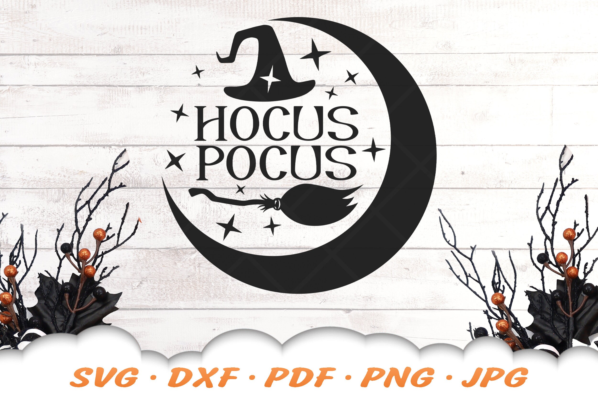 Hocus Pocus Svg Halloween Svg Witch Svg Moon Svg - Etsy