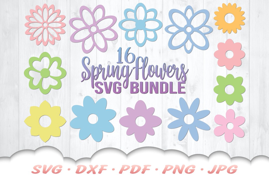 Spring Flowers SVG Bundle - Floral Svg Files for Cricut - Spring Sign ...