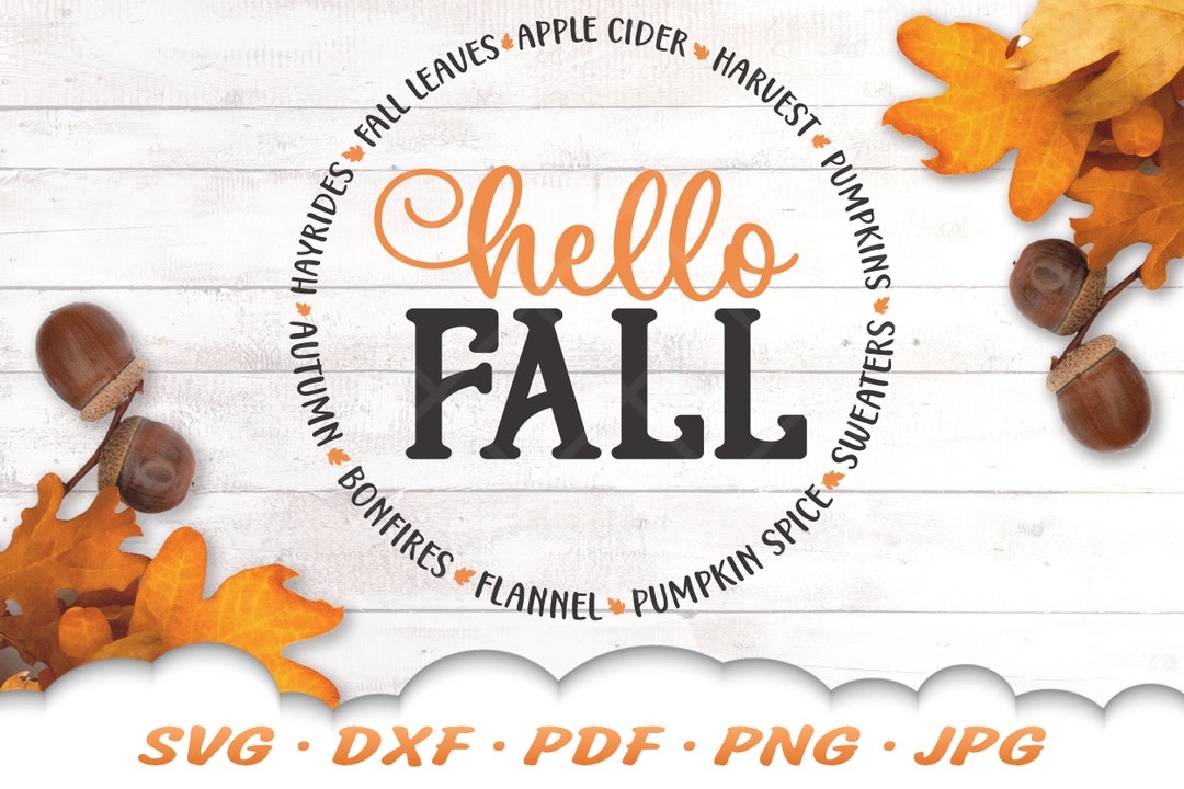 Hello Fall Svg - Fall Svg - Fall Shirt - Round Fall Sign - Fall Décor ...