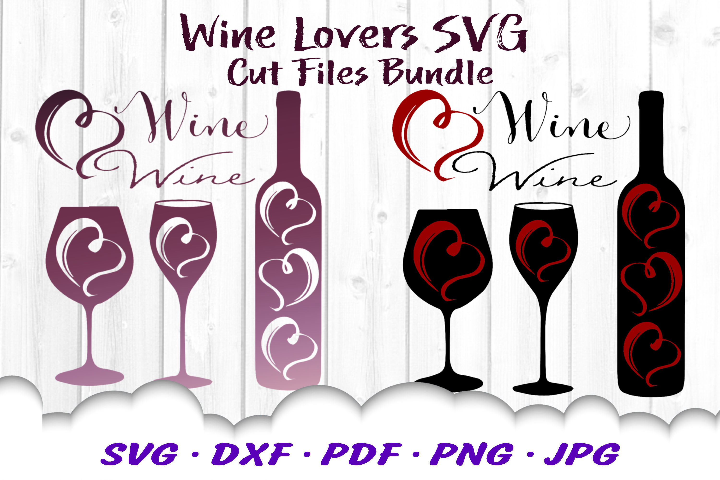 Wine Lovers Svg Bundle - Wine SVG - Wine Lover SVG - Wine Glass SVG ...