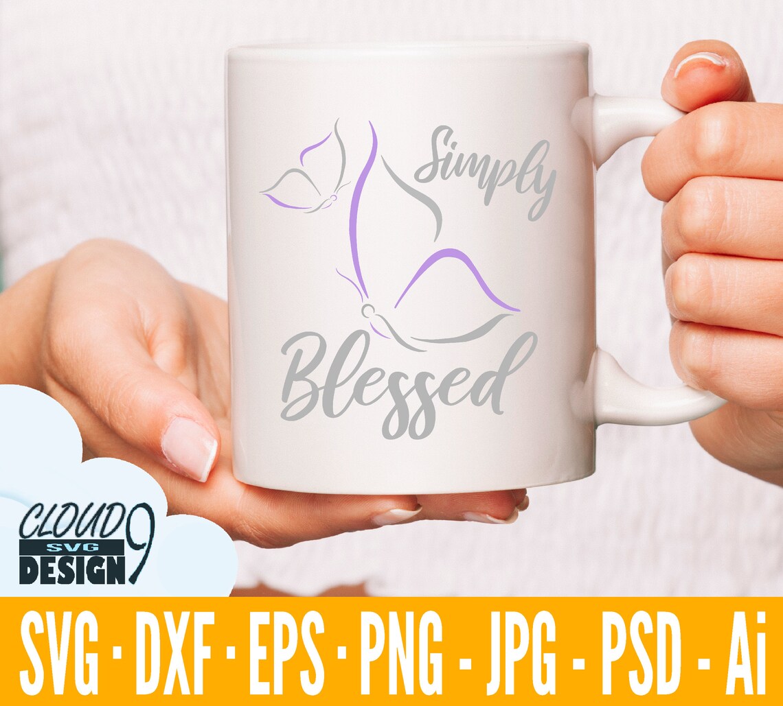 Simply Blessed SVG Butterfly SVG Butterfly SVG Files - Etsy