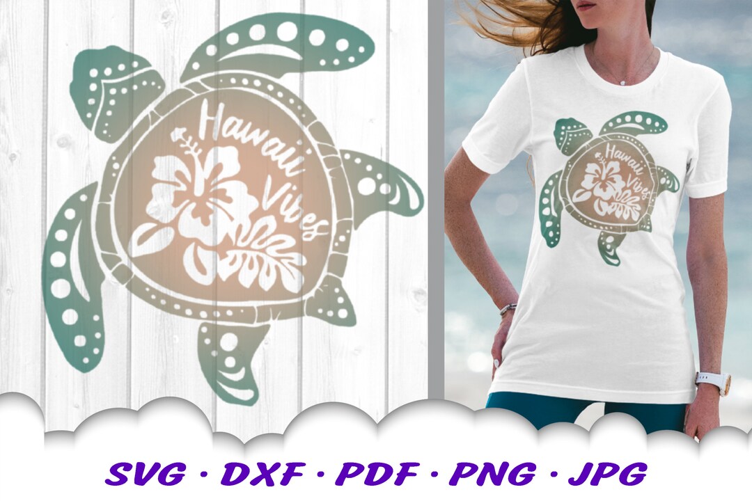 Hawaii Vibes Turtle SVG Files for Cricut - Hawaii Turtle SVG - Hibiscus ...