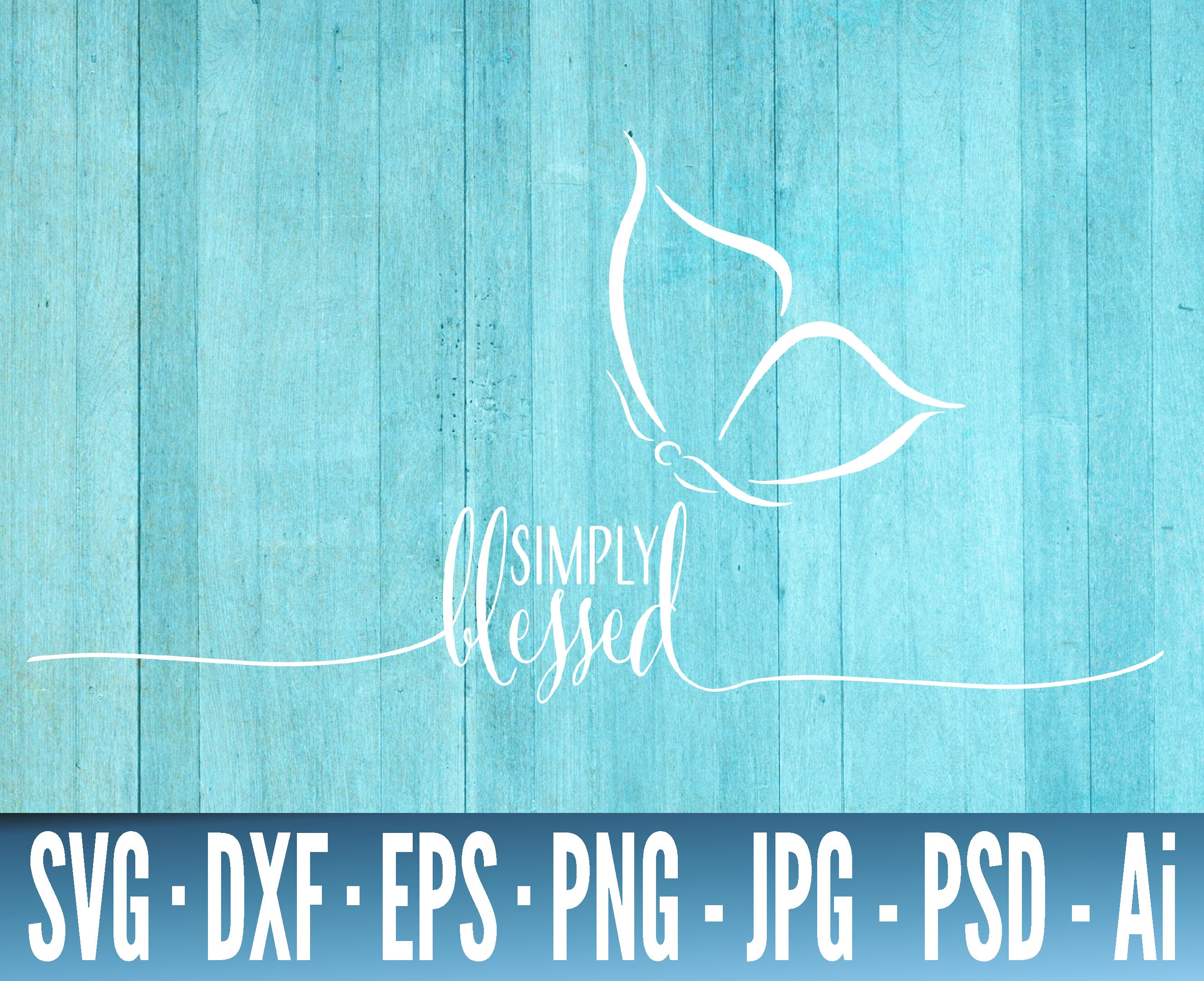 Simply Blessed Butterfly SVG Inspirational Svg Svg Files - Etsy