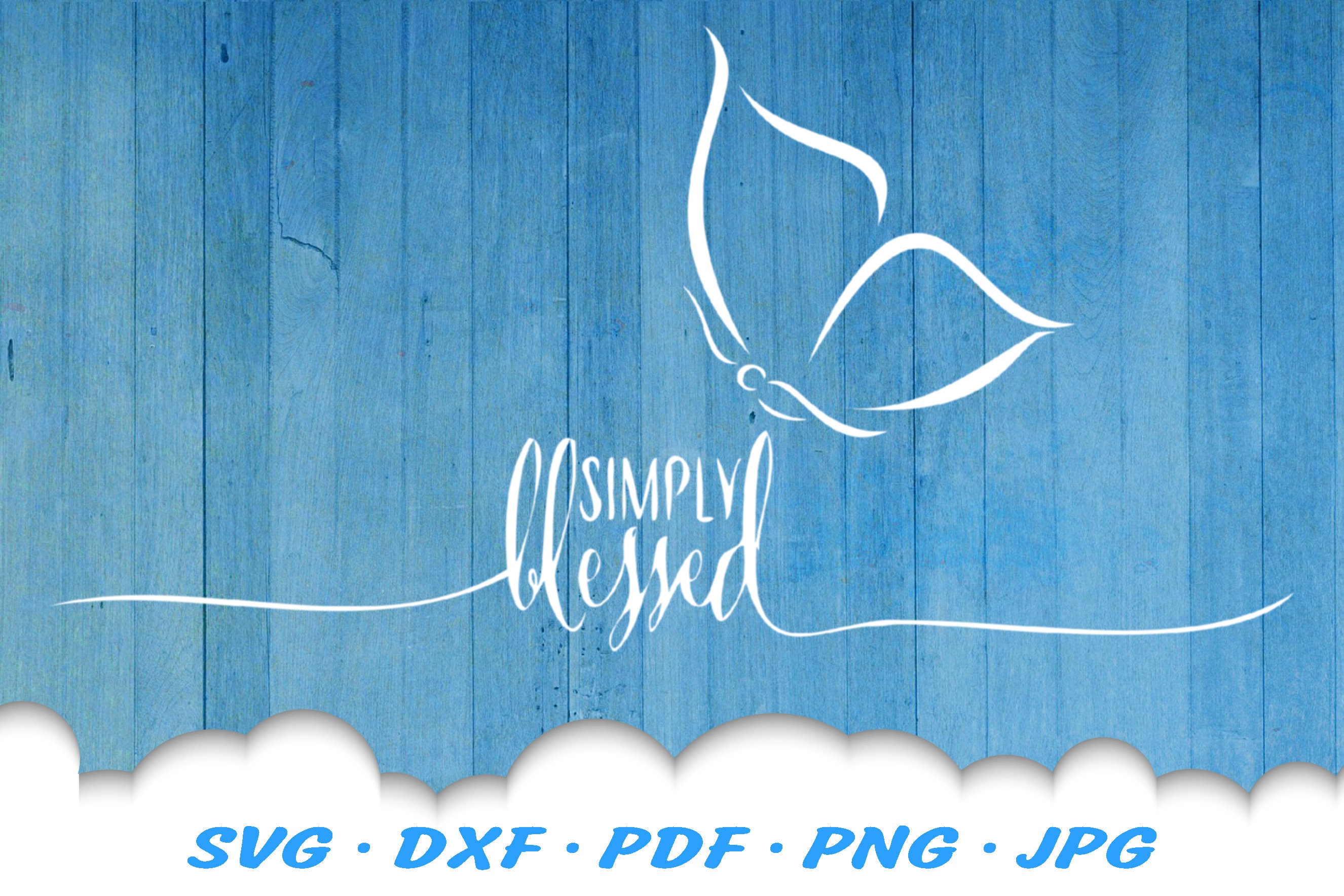 Simply Blessed Butterfly SVG Inspirational Svg Svg Files - Etsy