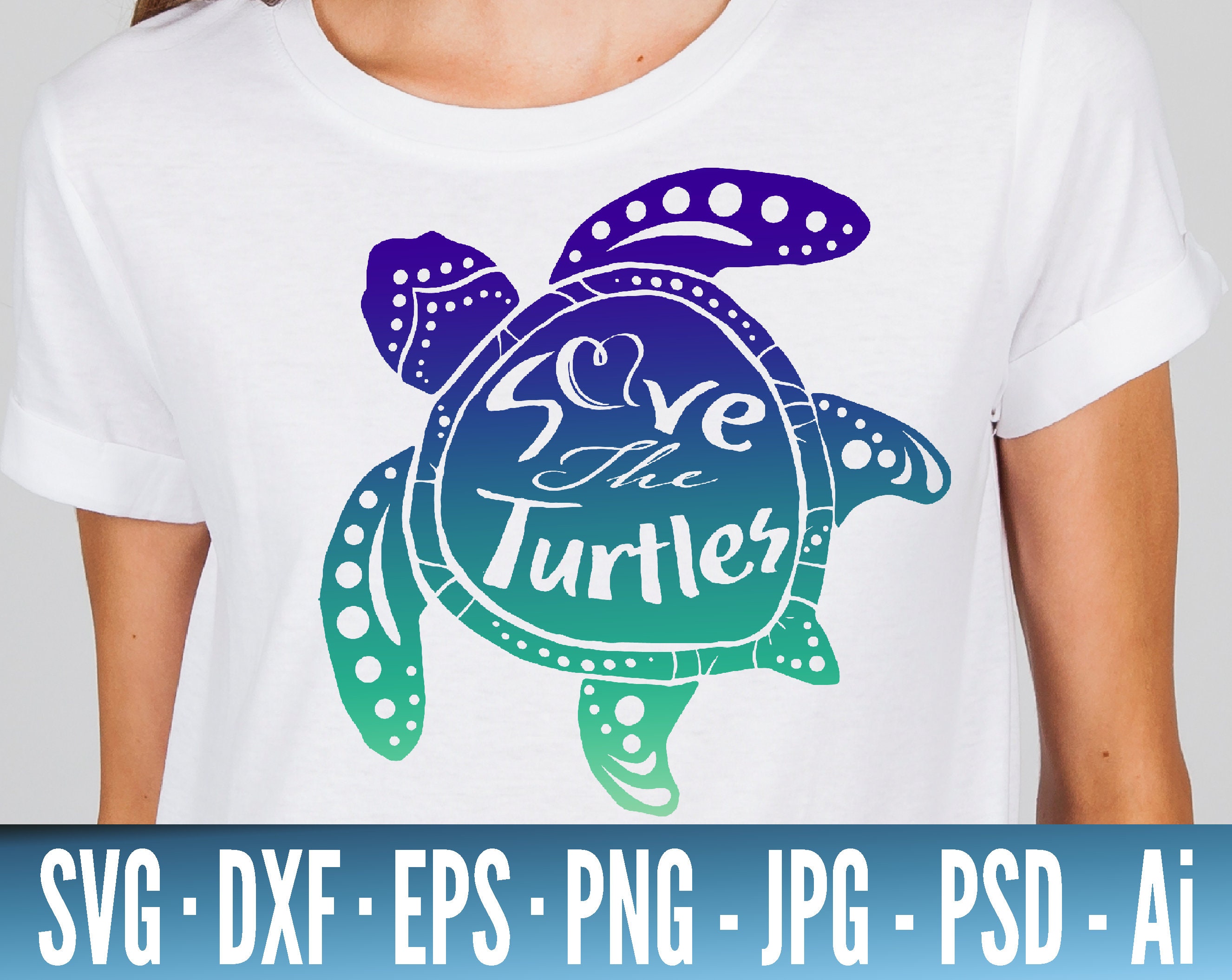 Save The Ocean Svg Turtle Vector Save The Earth Svg Sea Turtle Svg 20 ...