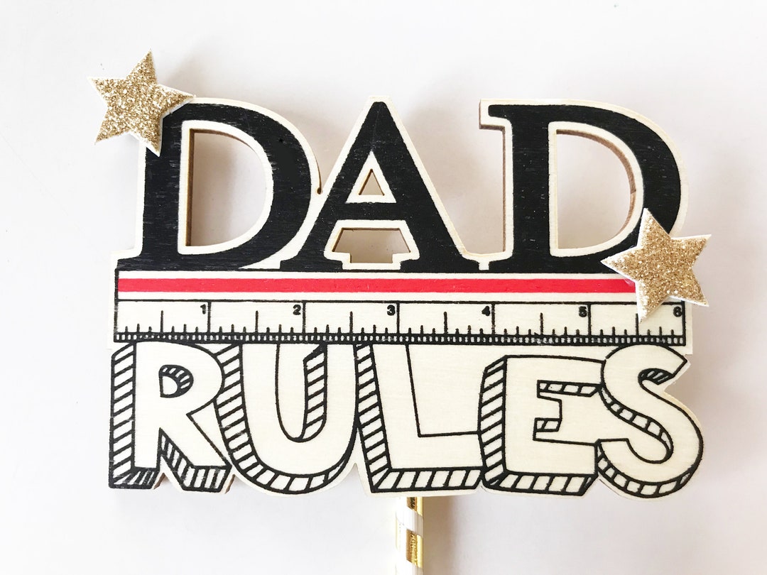 Father or Dad - "dad Rules" Wood Topper - Etsy