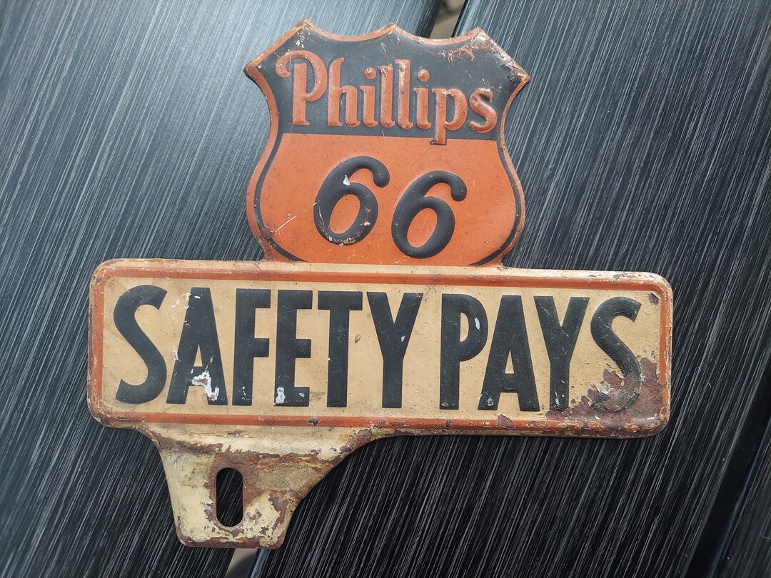 Vintage Original 1940's PHILLIPS 66 Safety Pays LICENSE PLATE Topper ...