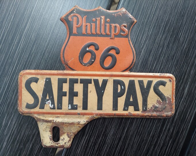 Vintage Original 1940's PHILLIPS 66 Safety Pays LICENSE PLATE Topper ...