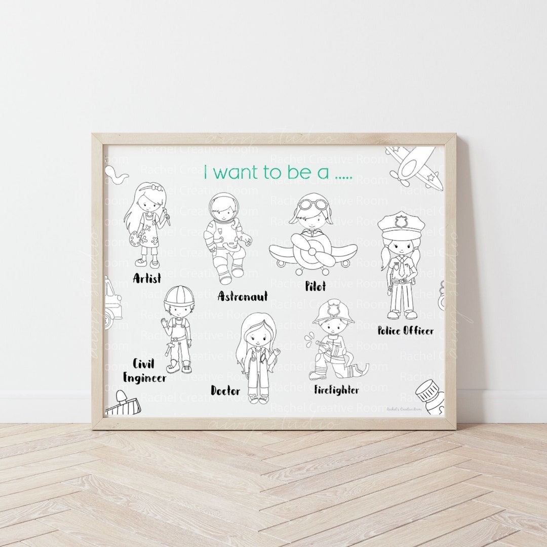 Printable 'I Want to Be A' Coloring Activity Wall Art | A4 and A3 Sizes ...