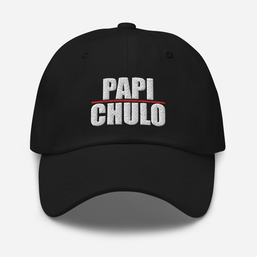 Papi Chulo Cap, Latino Hat, Papacito, Latino Men, Gifts for Him, Regalo ...