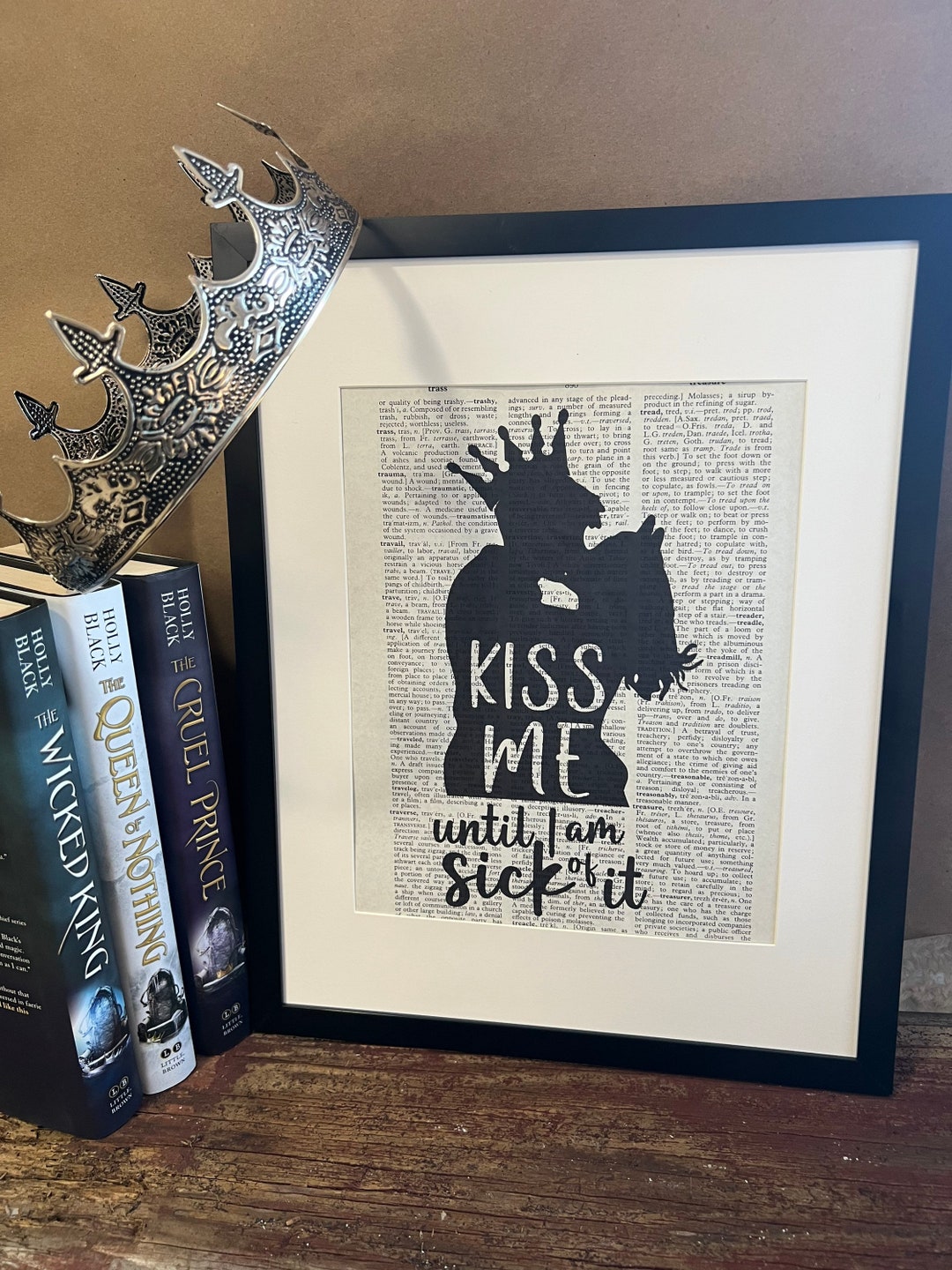 Kiss Me Until I Am Sick of It, Cruel Prince, Cardan, Dictionary Print ...
