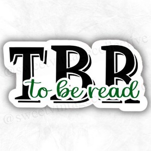 To Be Read, TBR, Sticker, Writer, Romance, Reader, Book Gift, Fantasy ...