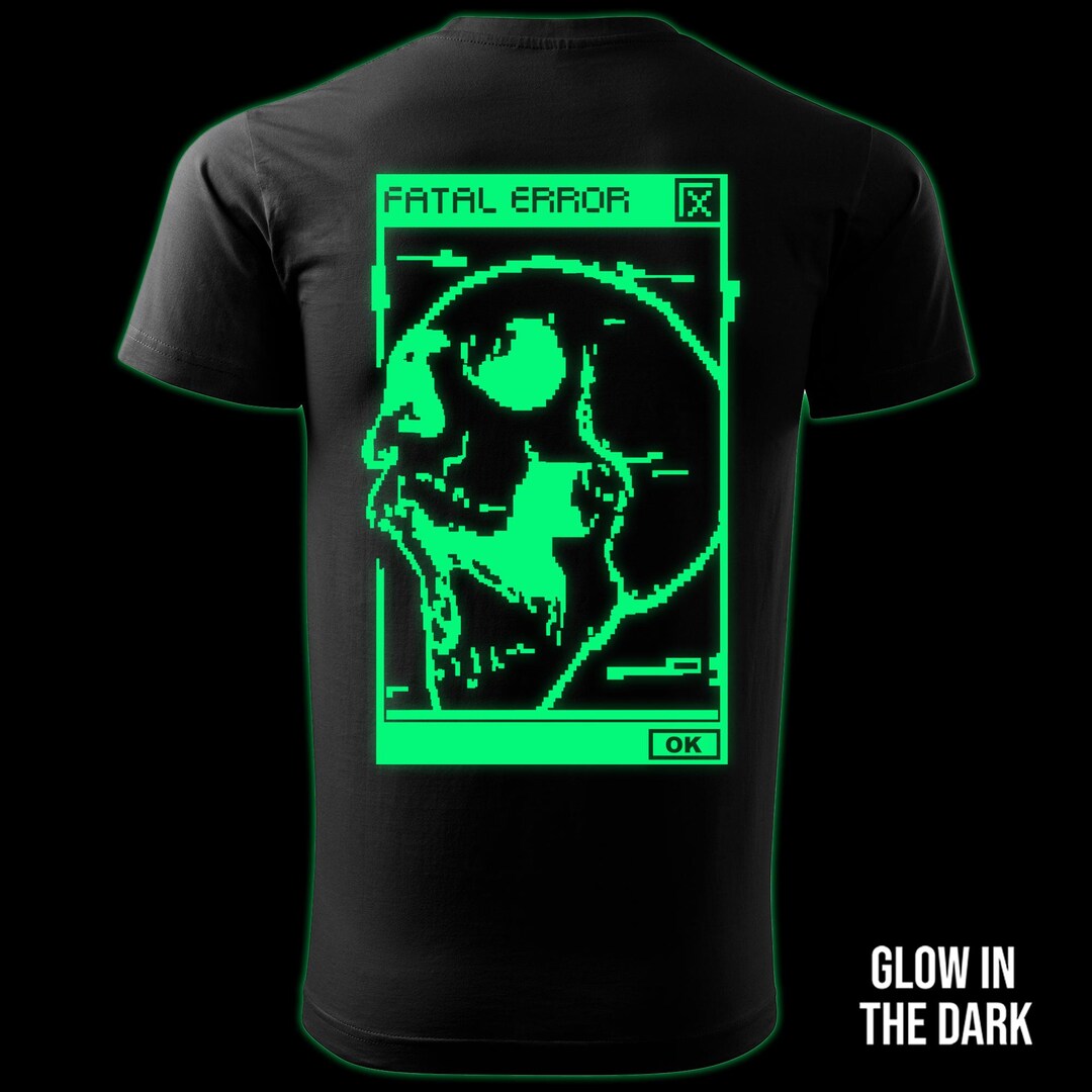 Fatal Error Glow in the Dark T-shirt Back Print - Etsy