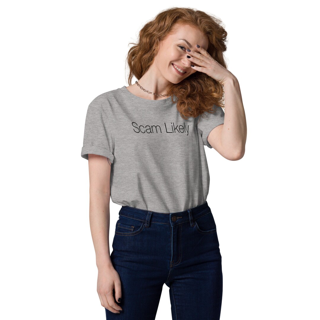 Scam Likely Shirt - Etsy