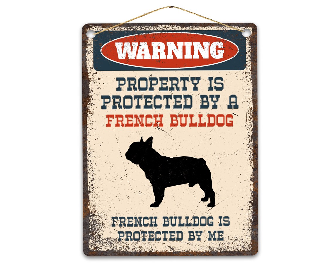 French Bulldog Metal Sign Funny Warning Dog Sign Rustic | Etsy