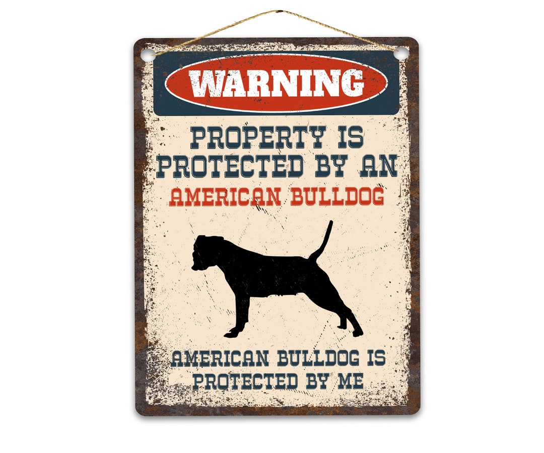 American Bulldog Metal Sign, Funny Warning Dog Sign, Rustic Retro ...