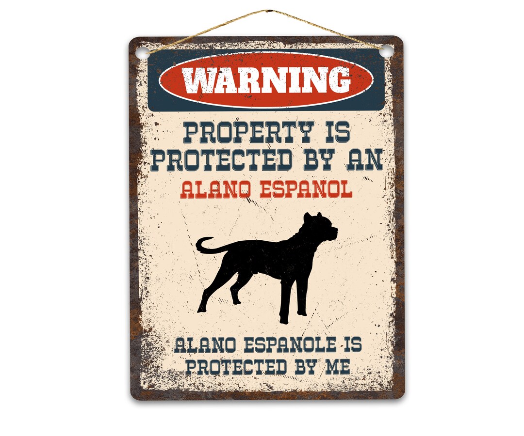 Alano Espanol Metallschild, Lustiges Warnschild Hund, Rustikales Retro ...