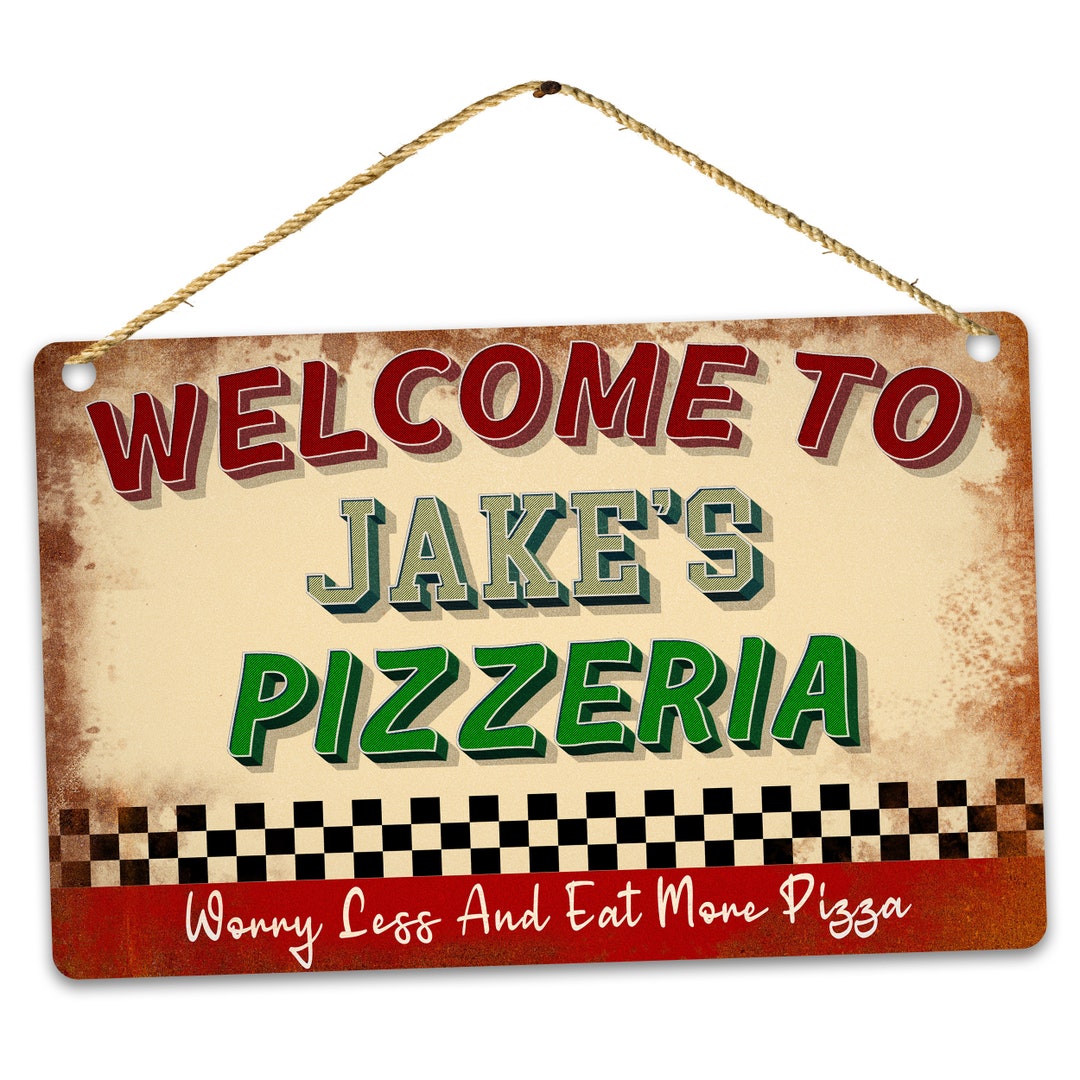 Personalised Vintage Name Pizzeria Metal Sign, Rustic Retro Custom ...