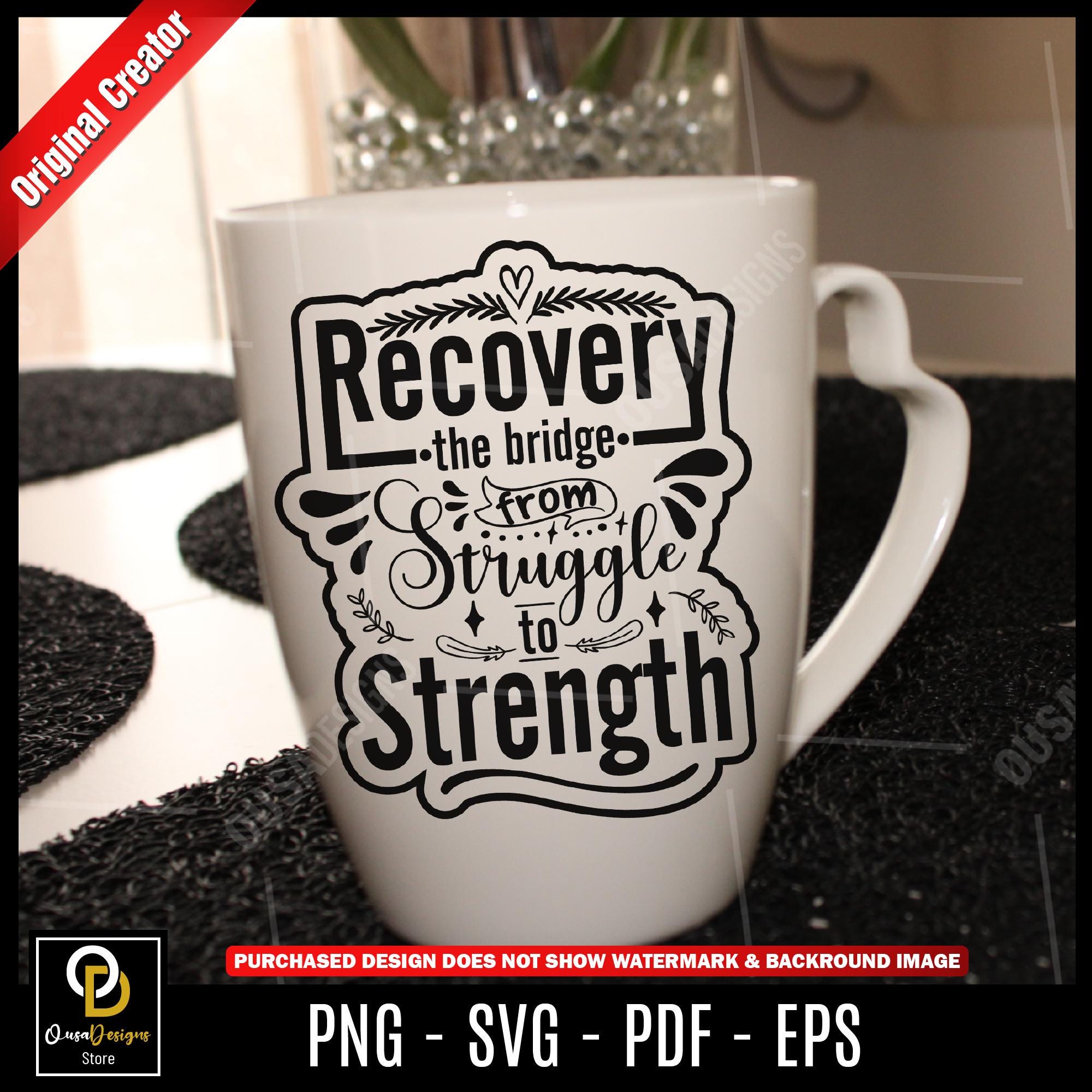 Recovery SVG PNG, Recovery the Bridge From Struggle to Strength ...