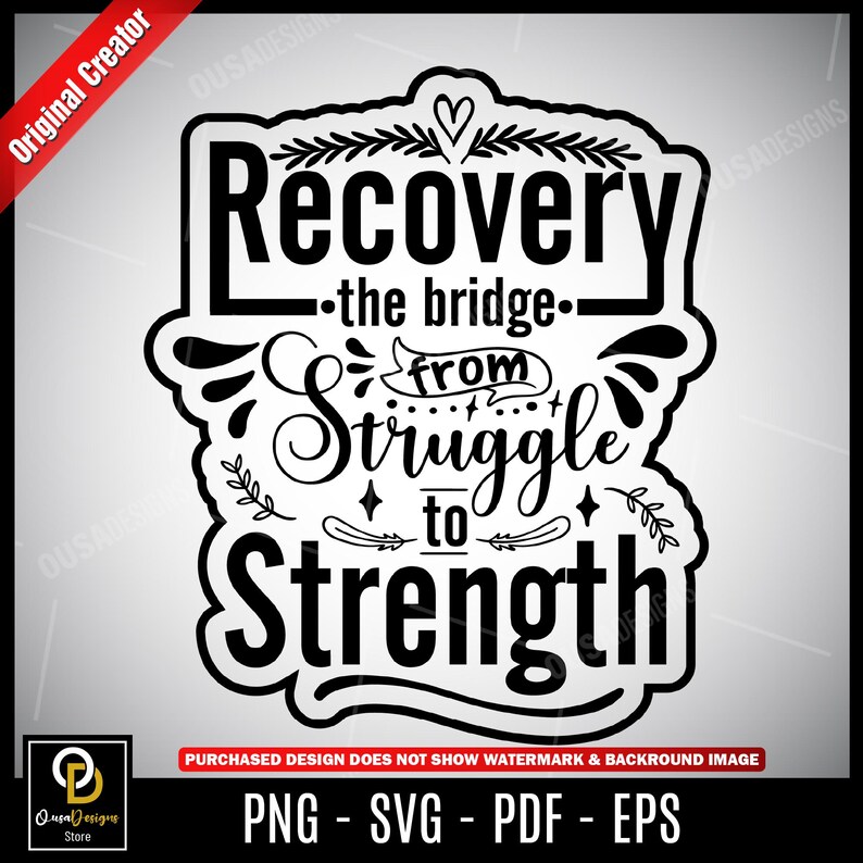Recovery SVG: Bridge From Struggle to Strength (digital Download) - Etsy