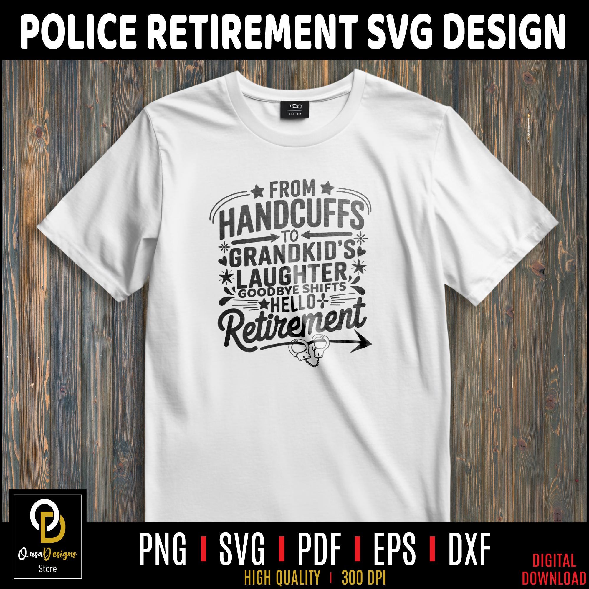 Police Retirement SVG Files, Funny Retirement, Retired Cop Cut Files ...