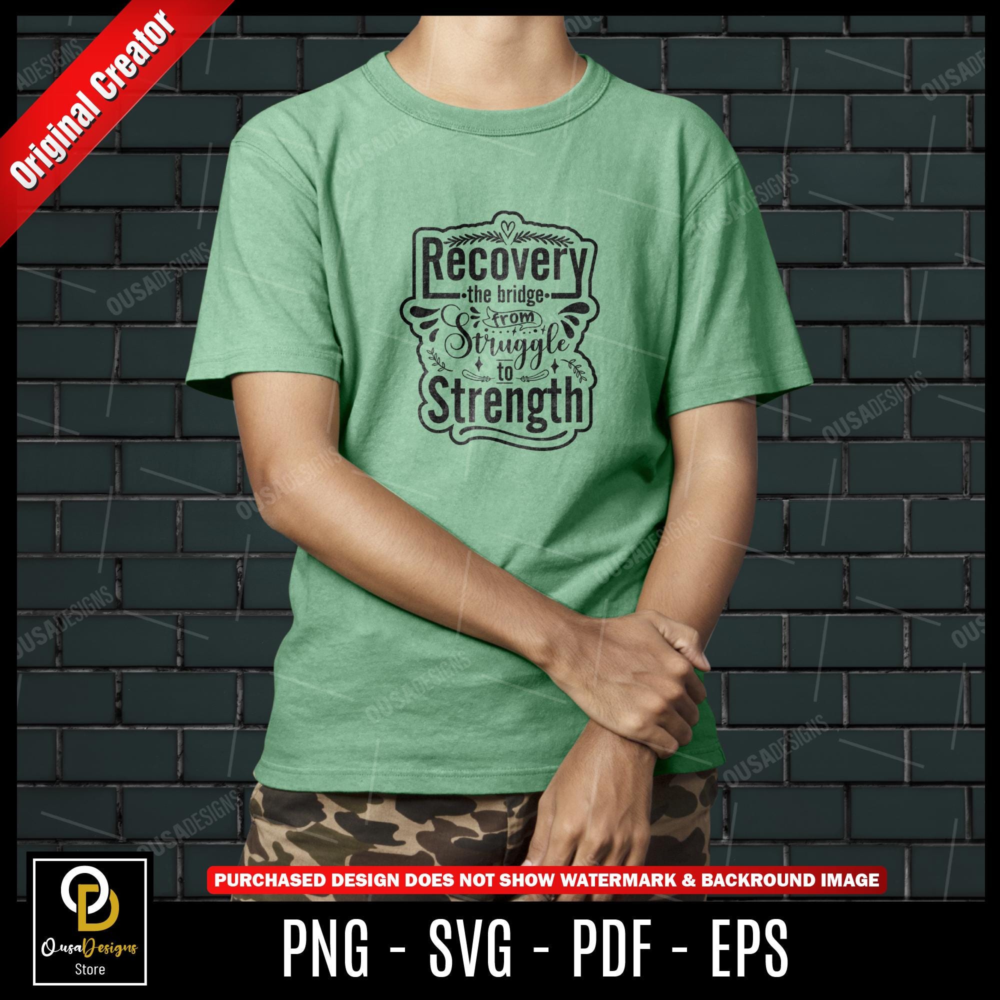 Recovery SVG PNG, Recovery the Bridge From Struggle to Strength ...