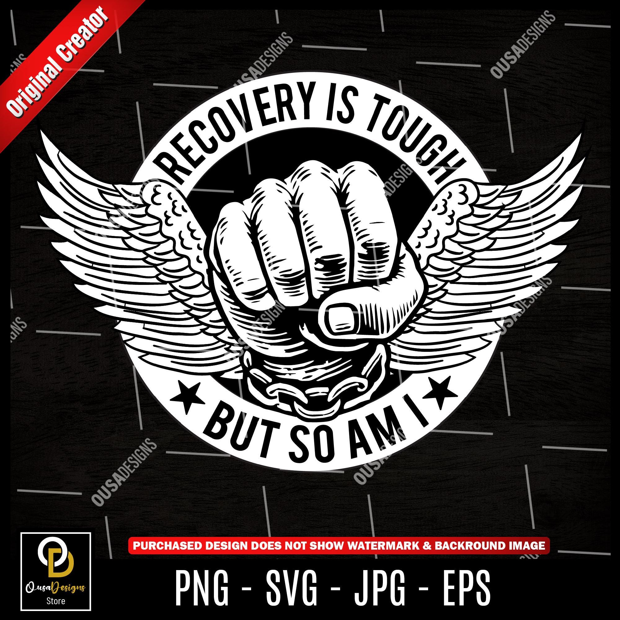Recovery is Tough SVG: Inspirational Sobriety Design (digital Download ...