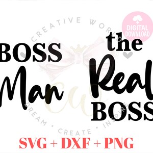 Boss Man Boss Man Svg Boss Boss Svg Man Man Svg the Real Boss the Real ...