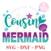 Cousin Mermaid SVG | Cousin Mermaid | Mermaid SVG | Mermaid Birthday ...