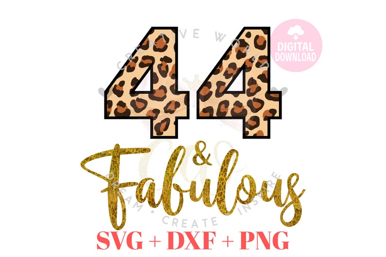 44 and Fabulous Svg 44th Birthday Svg Birthday Shirt Svg - Etsy