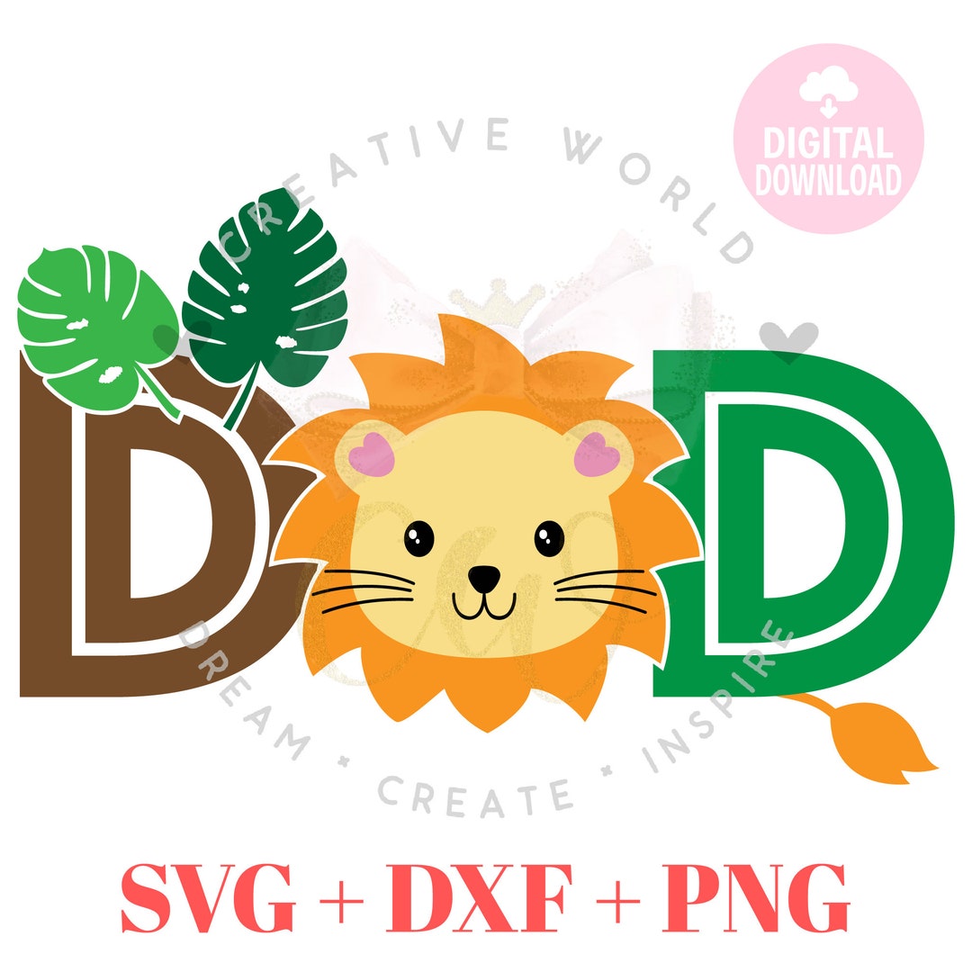 Lion Svg | Lion | Lion Dad Svg | Dad Svg | Animal Birthday Svg | Animal ...