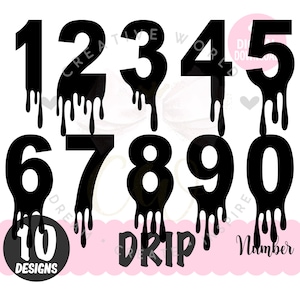 Drip Numbers 0-9 Svg | Drip Number Svg | Number Svg | Number | Drip ...