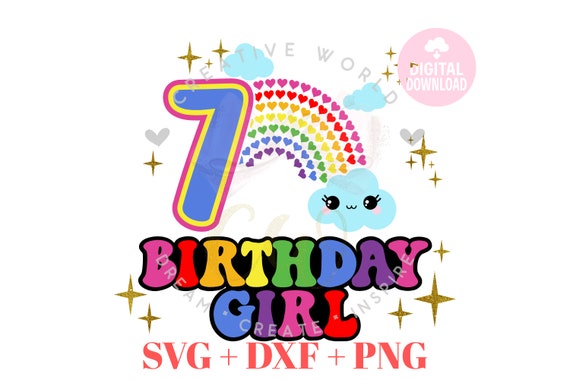7th Birthday Rainbow 7th Birthday Svg Rainbow Birthday Svg | Etsy