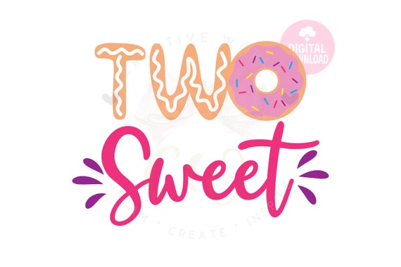Two Sweet svg Two Sweet Donut Two Birthday Girl svg | Etsy