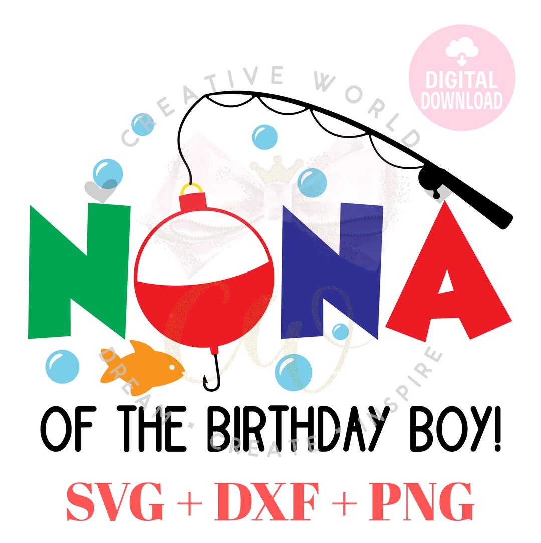 Fish One Birthday Svg One With Bobber and Fish Svg Nana of the Fish One ...