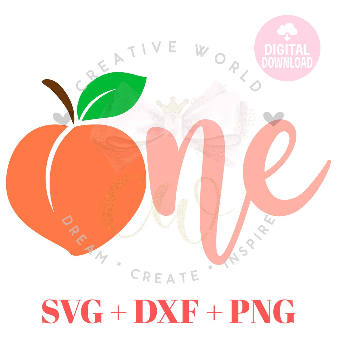 Peach One Birthday Svg | Peach One Svg | Peach One | 1st Birthday ...