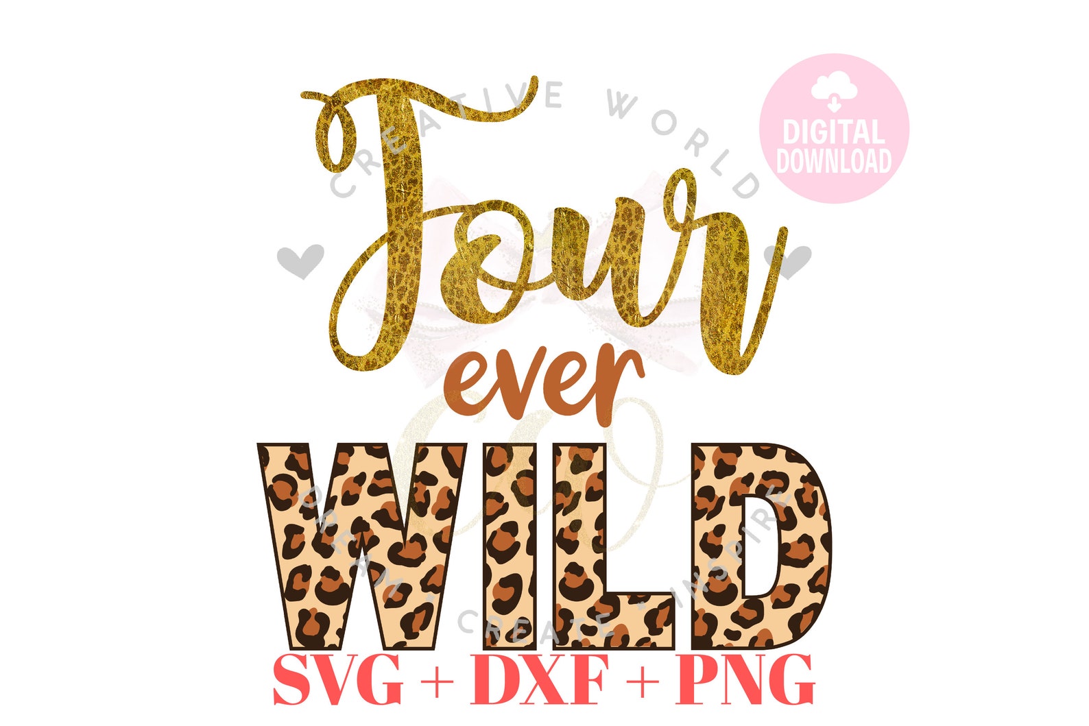 Four Ever Wild Svg 4th Birthday Svg My 4th Birthday Svg - Etsy