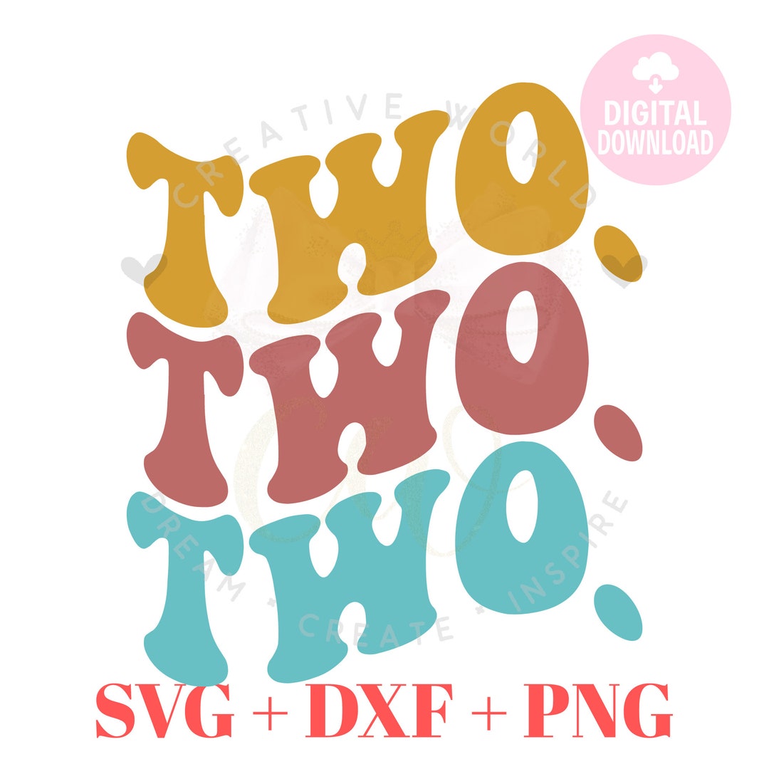 Two Birthday Svg | Two Svg | Wave Two Svg | 2nd Birthday | 2nd Birthday ...
