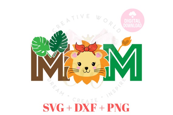 Lion Svg Lion Lion Mom Svg Mom Svg Animal Birthday Svg | Etsy