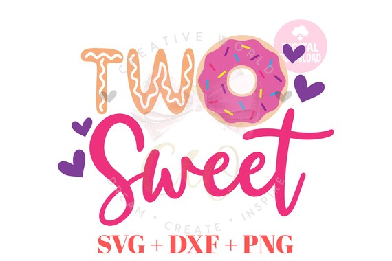 Two Sweet Svg Two Sweet Donut Two Birthday Girl Svg | Etsy