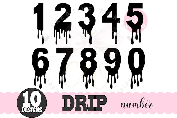 Drip Numbers 0-9 Svg Drip Number Svg Number Svg Number - Etsy