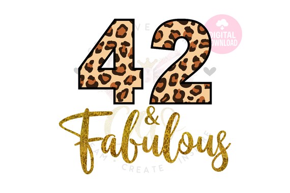 42 And Fabulous svg 42nd Birthday svg Birthday Shirt svg | Etsy