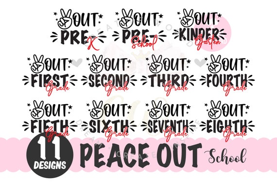 Peace Out School Svg Bundle of 11 Pre-school to Eighth Grade - Etsy