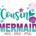 Cousin Mermaid SVG Cousin Mermaid Mermaid SVG Mermaid - Etsy