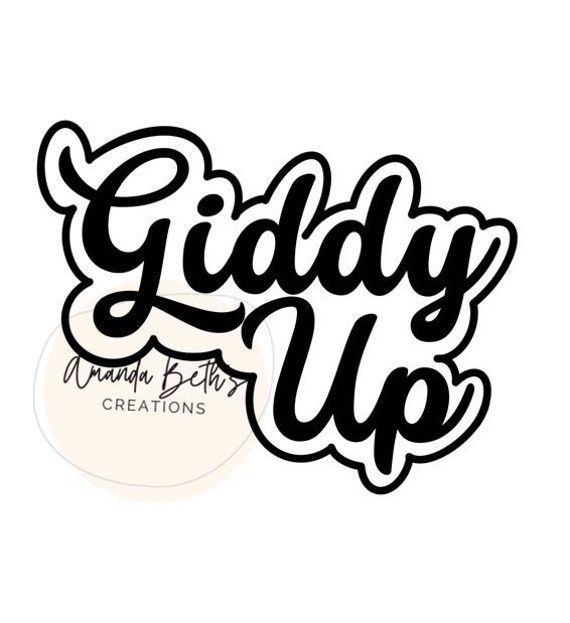 Giddy up SVG/PNG | Etsy