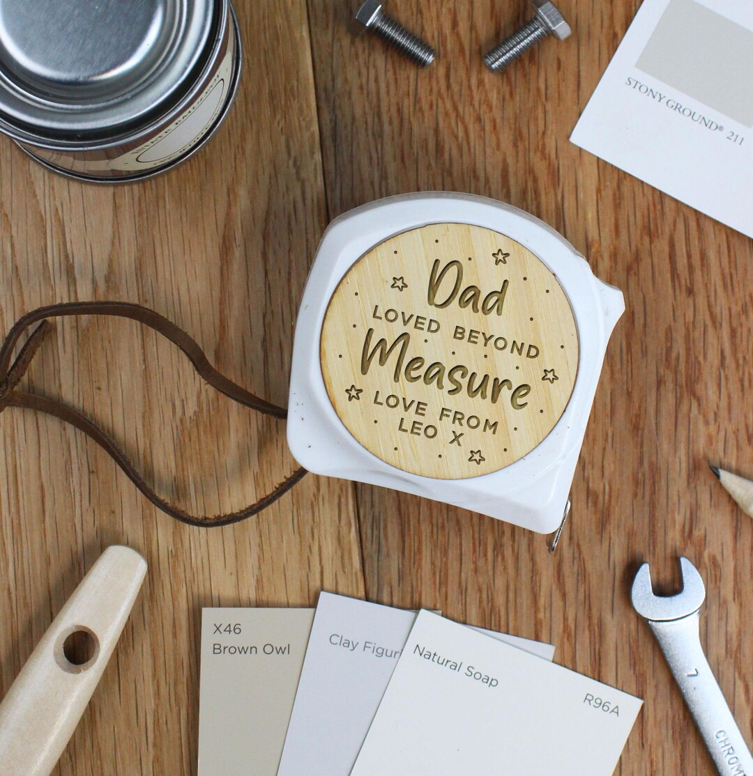 Dad Loved Beyond Measure Personalised 5M Tape Measure, Practical Dad ...
