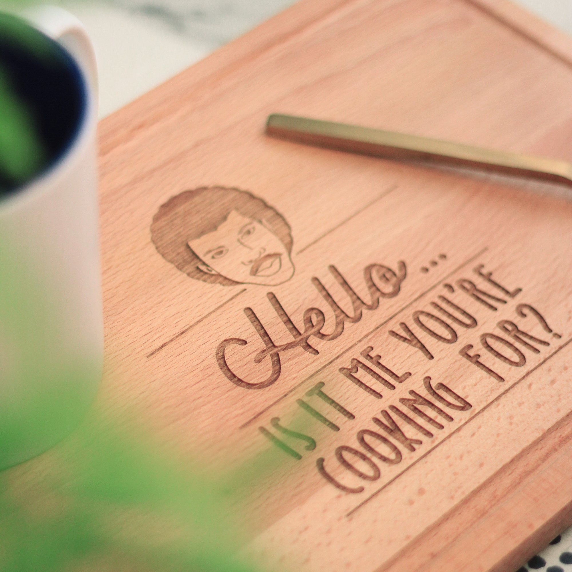 Engraved "hello, is It Me You're Cooking For?" Chopping Board Funny ...