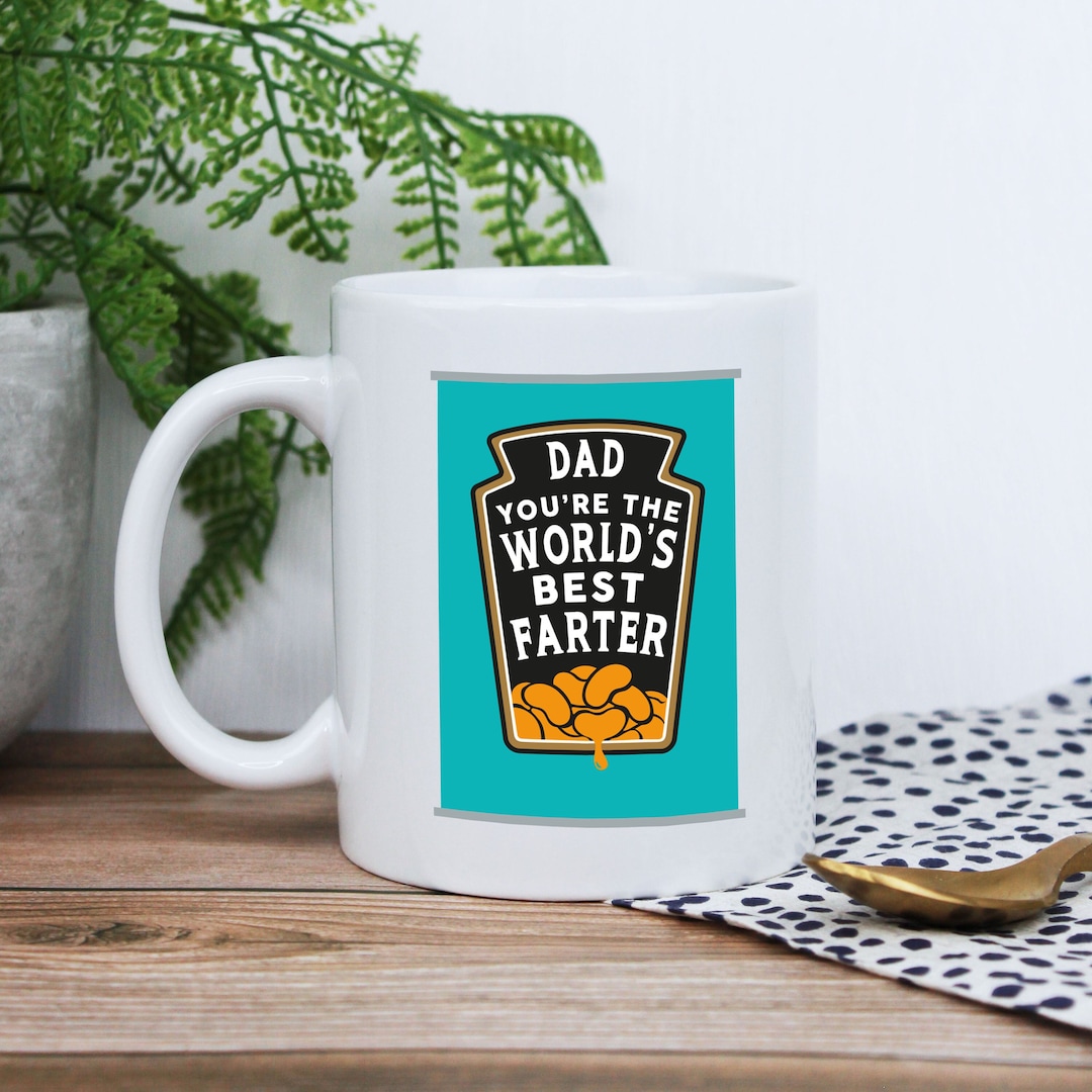 World’s Best Farter Mug, Dad You’re the World’s Best Farter, Funny ...